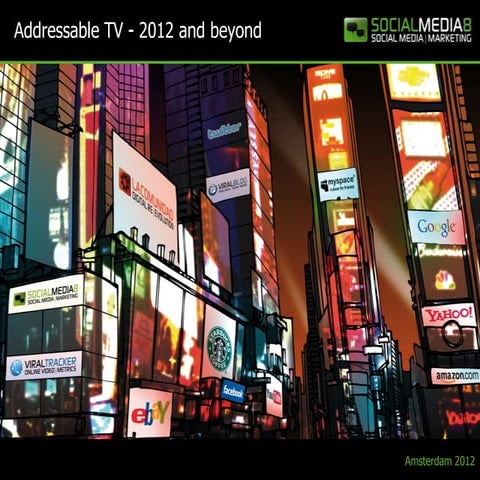 Addressable TV: The Re-evolution of the medium TV | PPTX | Social ...