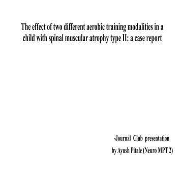 SMA type 2 case report JC presentation.pptx