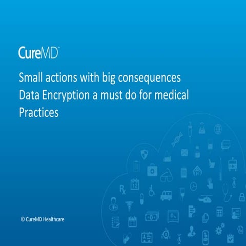 Small actions with big consequences Data Encryption a must do for ...