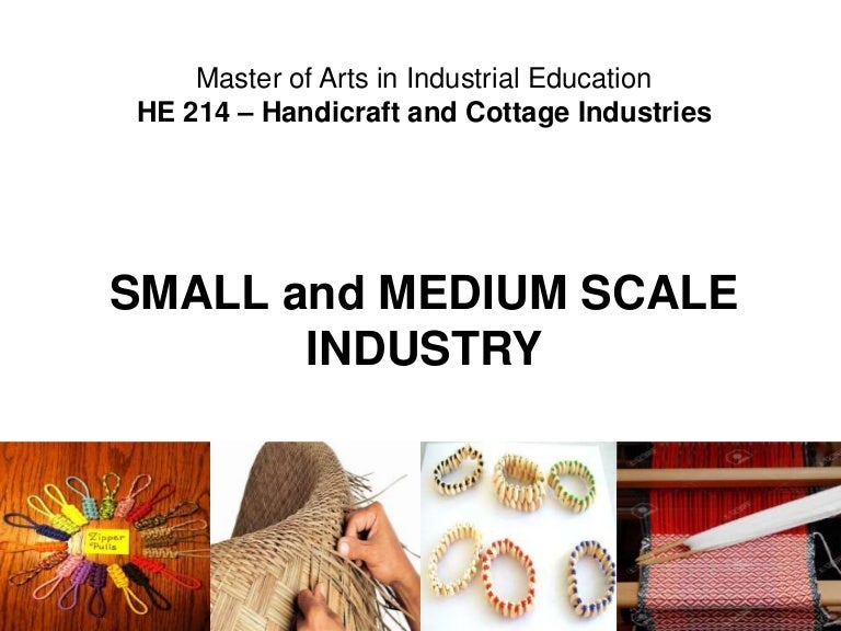 Small and medium scale industry