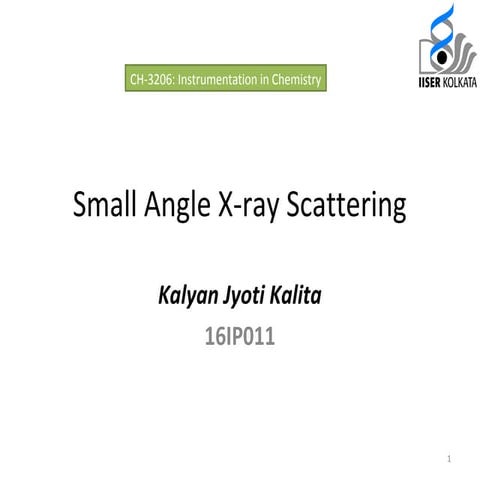 Small angle x ray scattering | PPT
