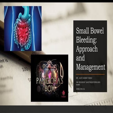 Small Bowel Bleeding: approach and management | PPTX