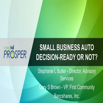 Baker Hill Prosper 2017 - Small Business Auto Decision – Ready or Not ...