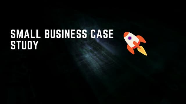 Small business case study | Success Story | PPT Small business case study | Success Story | PPT