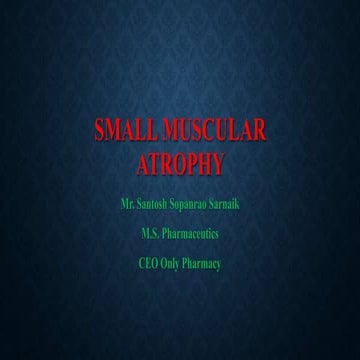 Small muscular atrophy | PPTX