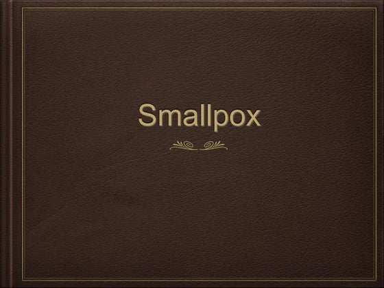 Smallpox | PPT