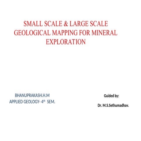 SMALL SCALE & LARGE SCALE GEOLOGICAL MAPPING FOR.ppt