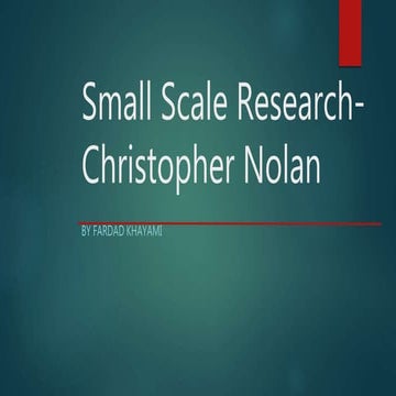 Christopher Nolan Small Scale Research | PPT