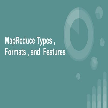 S Mapreduce Types Formats Features 07 Pptx