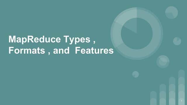 Smapreducetypesformatsfeatures07pptx