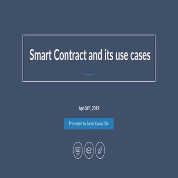 Smart contracts and its usecases | PPT