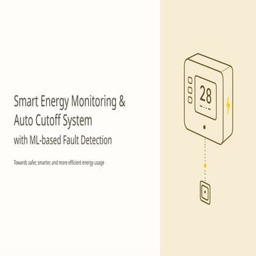 Smart Energy Monitoring & Auto Cutoff System with ML-Based Fault ...