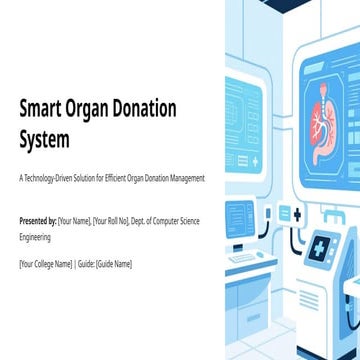 ORGAN DONATION MANAGEMENT SYSTEM (PROJECT: ODMS) | PDF