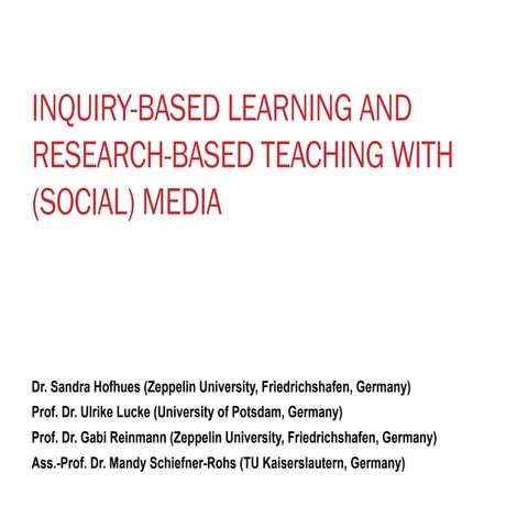 Inquiry-based learning and research-based teaching with (social) media ...