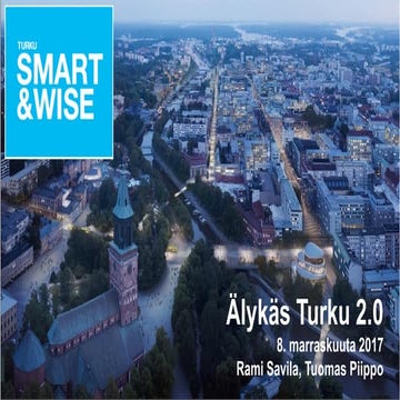 Smart and wise turku, Rami Savila, Tuomas Piippo | PDF