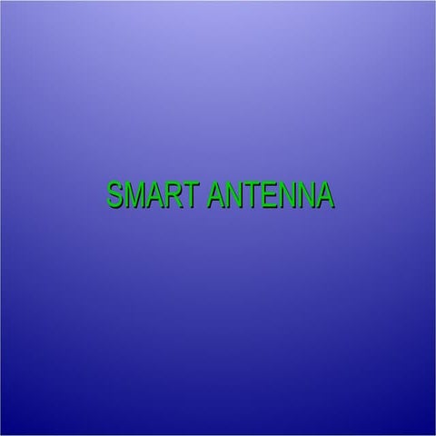 Smart antennas | PPT