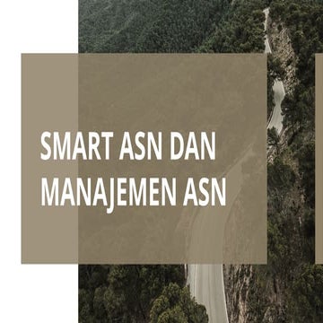 SMART ASN MANAJEMEN ASN Manajemen ASN pengelolaan ASN untuk ...