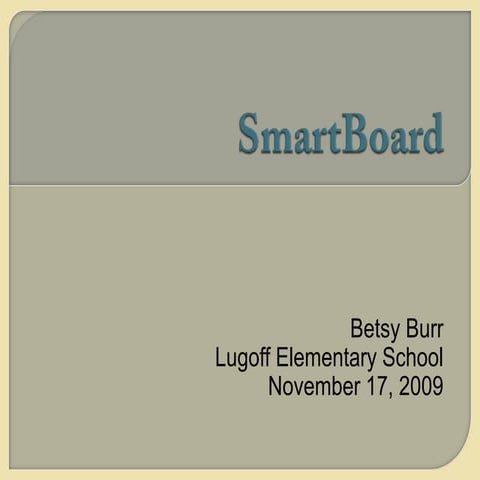 Smart Board Presentation | PPTX | Education