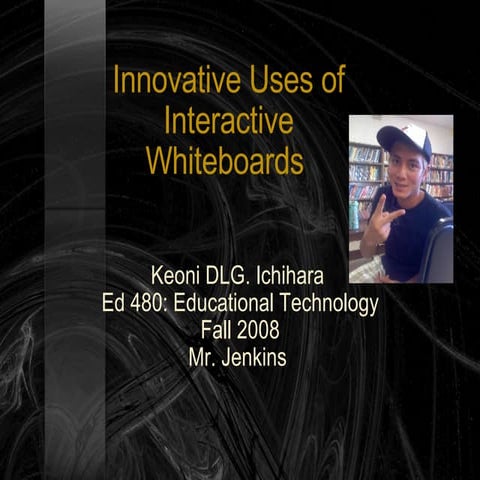 Interactive Whiteboards | PPT | Computing | Technology & Computing