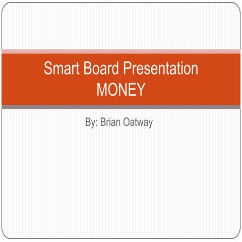The Smartboard! | PPTX