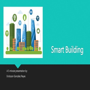 Smart building | PPTX | Smart Home | Home & Garden