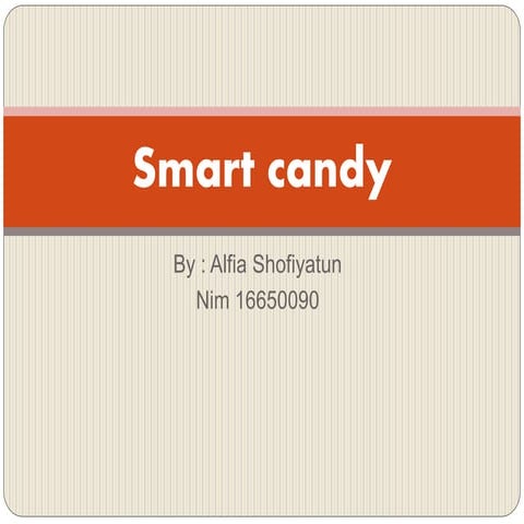 Smart candy | PPTX