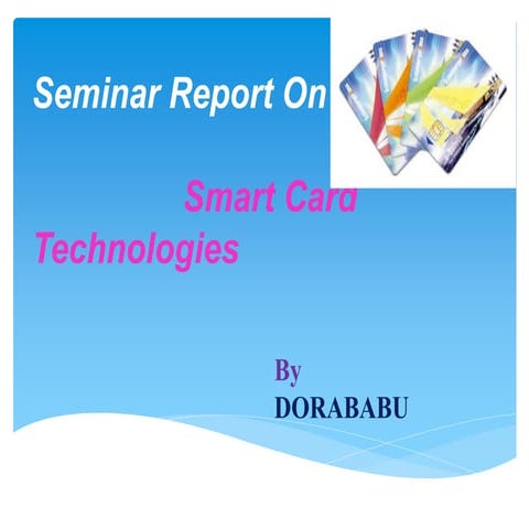 Smart card technologies dorababu | PPTX