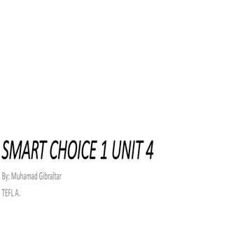 Smart choice 1 unit 4 | PPTX