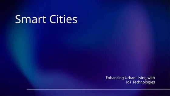Transform Urban Living with IoT Applications in Smart Cities | PDF
