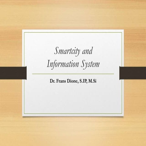 Smartcity and information system fd | PPT