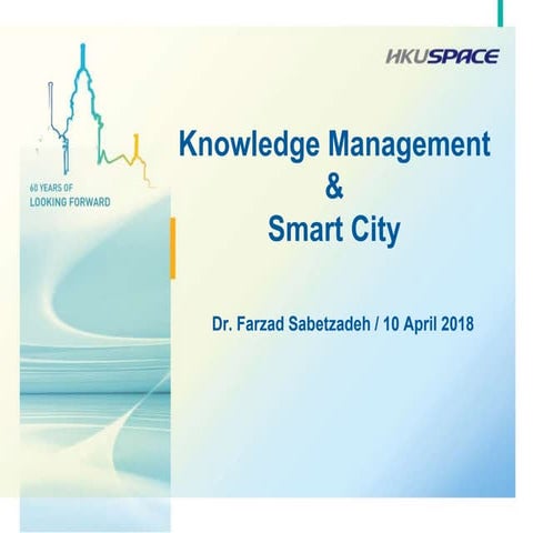 Knowledge Management & Smart City from the Hong Kong Perspective | PPTX