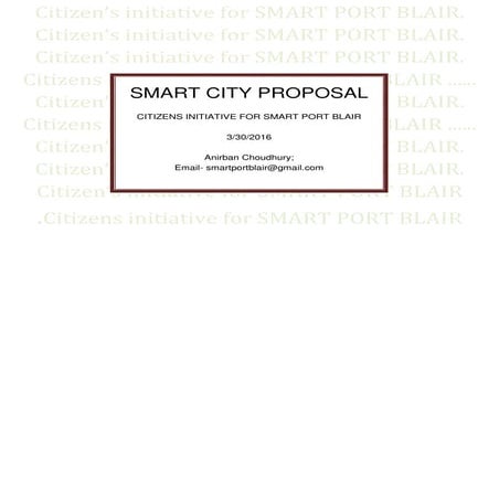 Smart city proposal citizens initiative for smart portblair - final ...