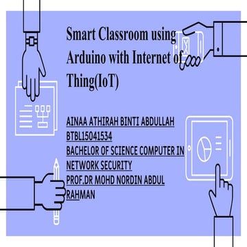 Smart classroom using arduino with internet of thing(io t) | PPTX ...