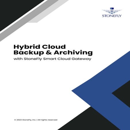 Efficient Backup and Archiving with StoneFly Smart Cloud Gateway in a Hybrid Cloud Environment | PDF