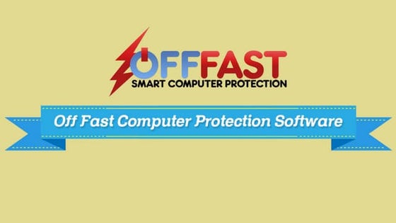 Off Fast Computer Protection Software presentations