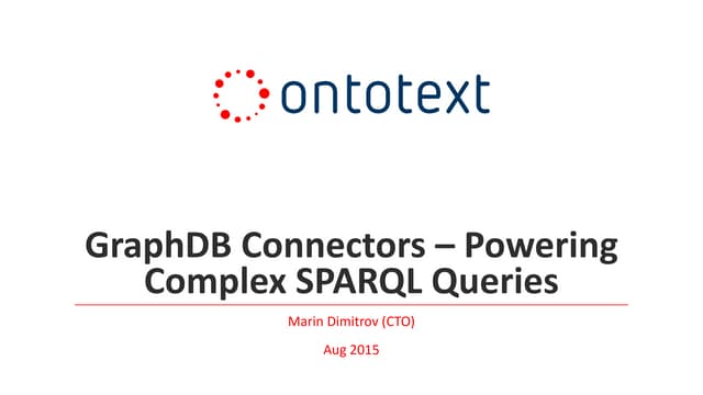 Graphdb Connectors Powering Complex Sparql Queries Ppt