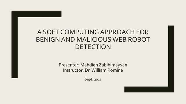 A Soft Computing Approach For Benign And Malicious Web Robot Detection Ppt 6649
