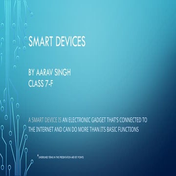 Smart devices class 9 for schoooloooooooooo | PPTX