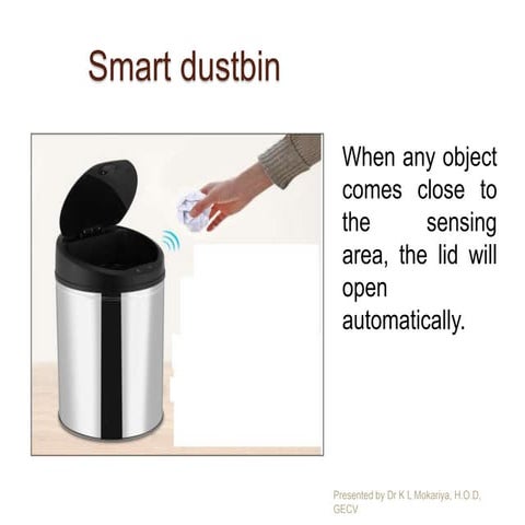 smart dustbin any interseted can learn for knowledge | PPT