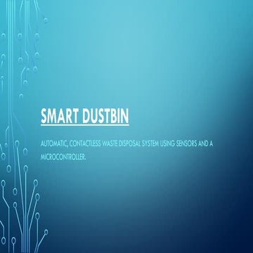Smart dustbin using arduino and ultrasonic sensor | PPTX
