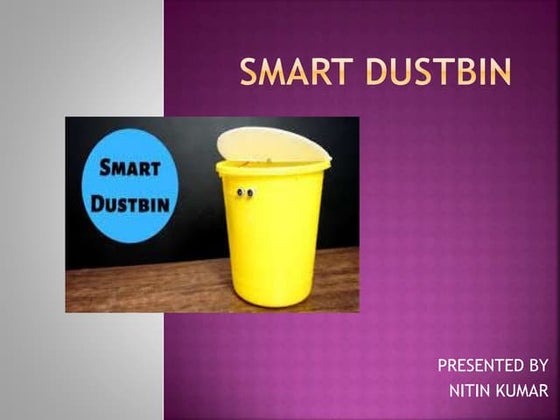 Project Report on Smart Dustbin | PDF