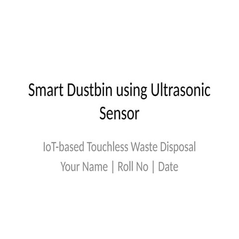 Smart_Dustbin_Presentation_with_Images.pptx