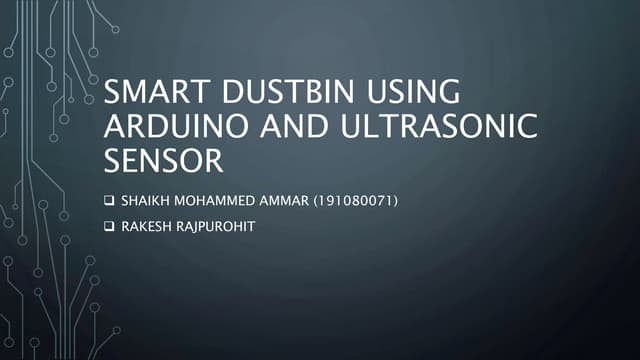 Smart Dustbin Using Arduino And Ultrasonic Sensor Ppt 4282