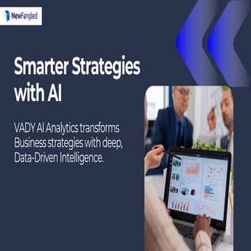 Smarter Strategies with AI: How VADY AI Analytics is Redefining Business Intelligence | PDF