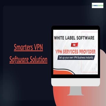 Smarters VPN Software Solution.pdf