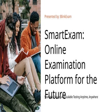 SmartExam Online Examination Platform for the Future.pptx