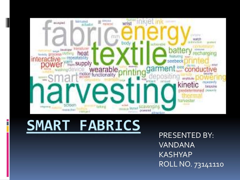 Smart Fabric Technology