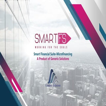 Smart Financial Suite - Micro Financing | PPT