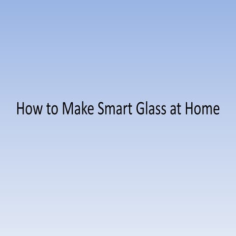 Smart glass manual | PPT