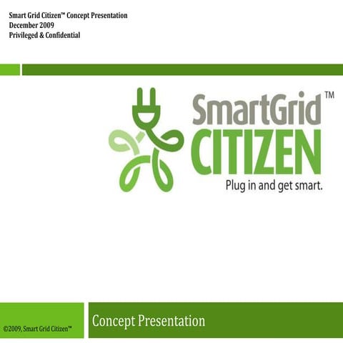 Smart Grid Citizen Concept Presentation Dec 2009 | PPTX | Power and Energy Industry | Industries